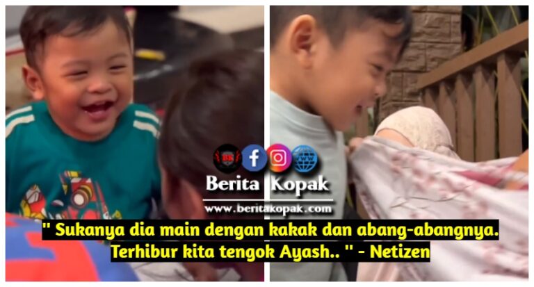 Sukanya dia main dengan kakak dan abang-abangnya. Terhibur kita tengok Ayash.. ” - Netizen ...