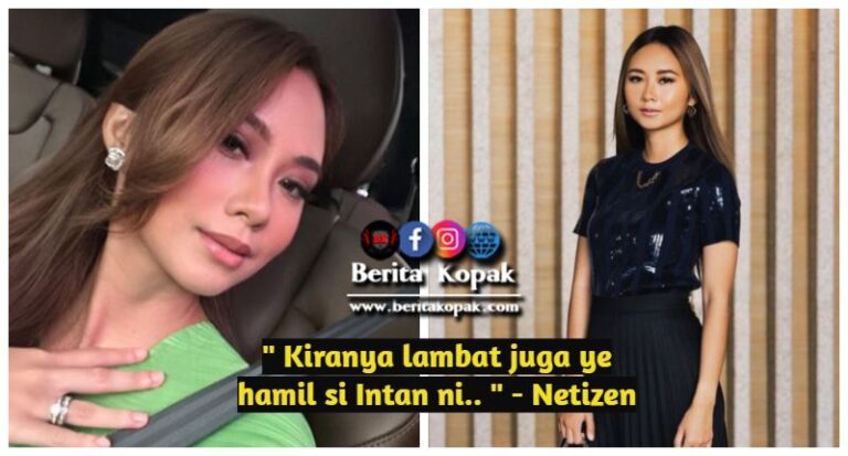 Kiranya lambat juga ye hamil si Intan ni.. ” - Netizen | Berita Kopak CC