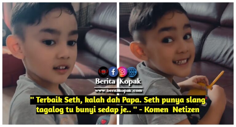 Terbaik Seth, kalah dah Papa. Seth punya slang tagalog tu bunyi sedap je.. ” - Komen Netizen ...