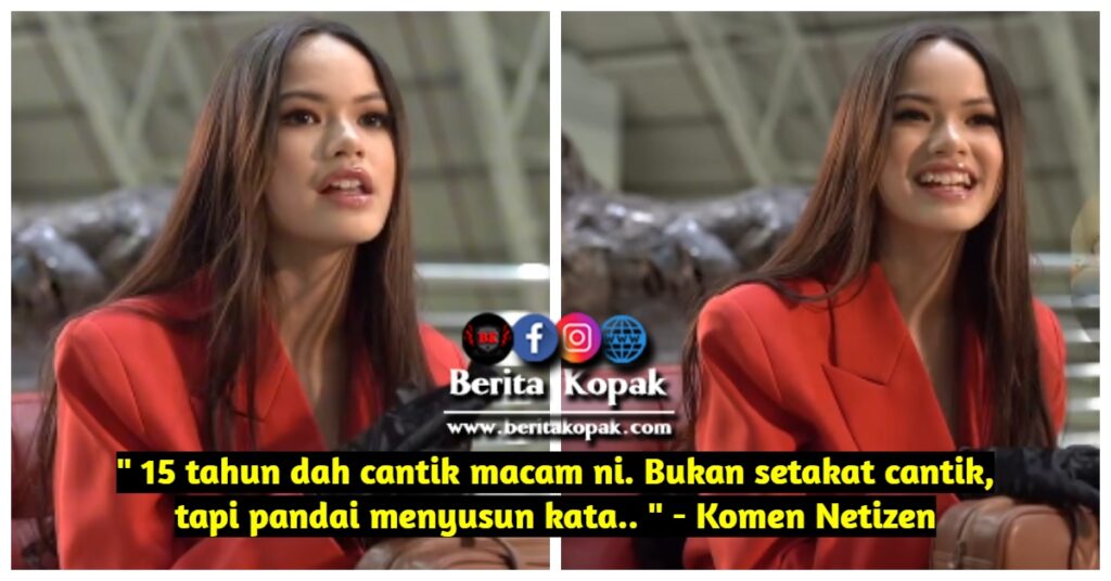 15 tahun dah cantik macam ni. Bukan setakat cantik, tapi pandai ...